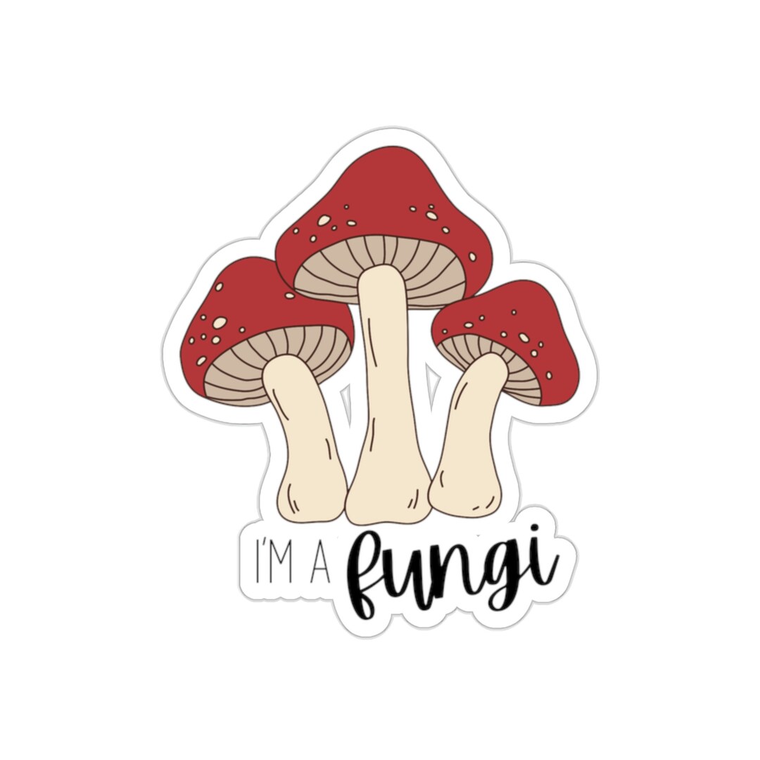 Fungi Die-cut Stickers, Funny Mushroom Decal, Plant Humour, Foraging ...