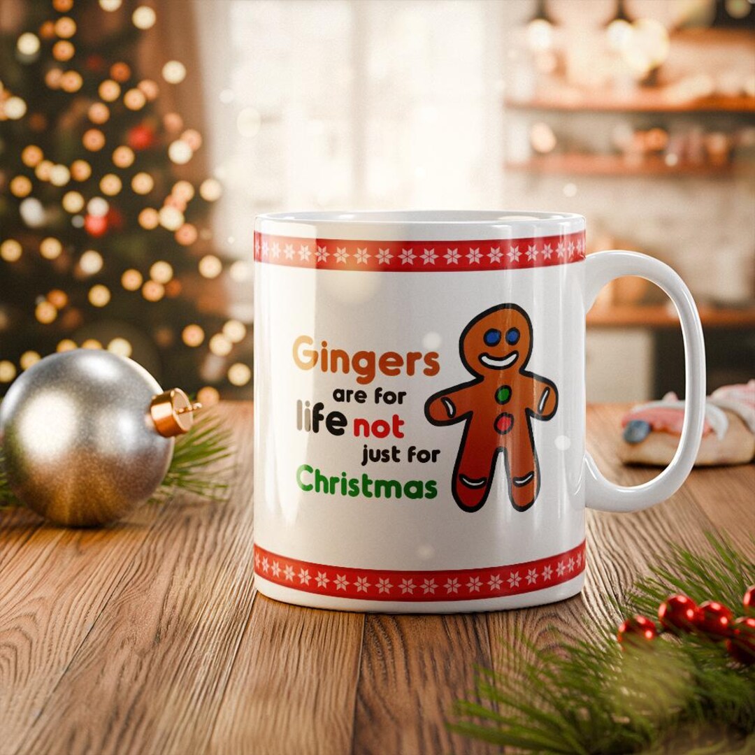 Gingerbread Man Christmas Mug, Gingers Are for Life Not Just for ...
