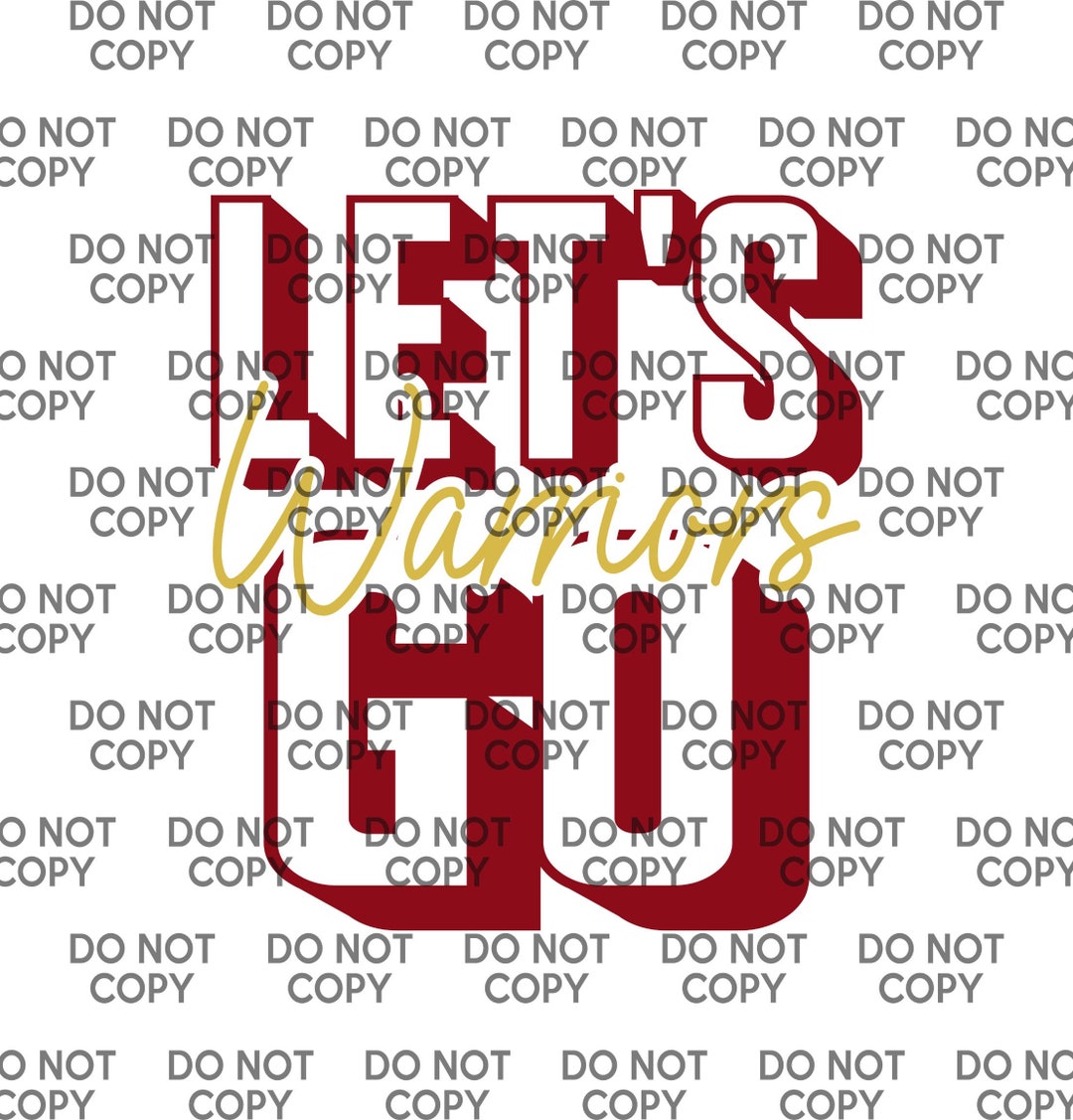 Let's Go Warriors... SVG, PNG, Dxf, Eps, Digital Download - Etsy