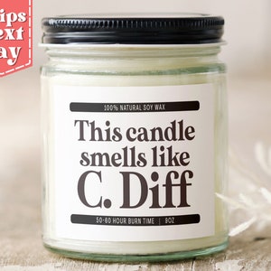This Candle Smells Like C.diff Funny Nuse Gift - Funny Gift From ...