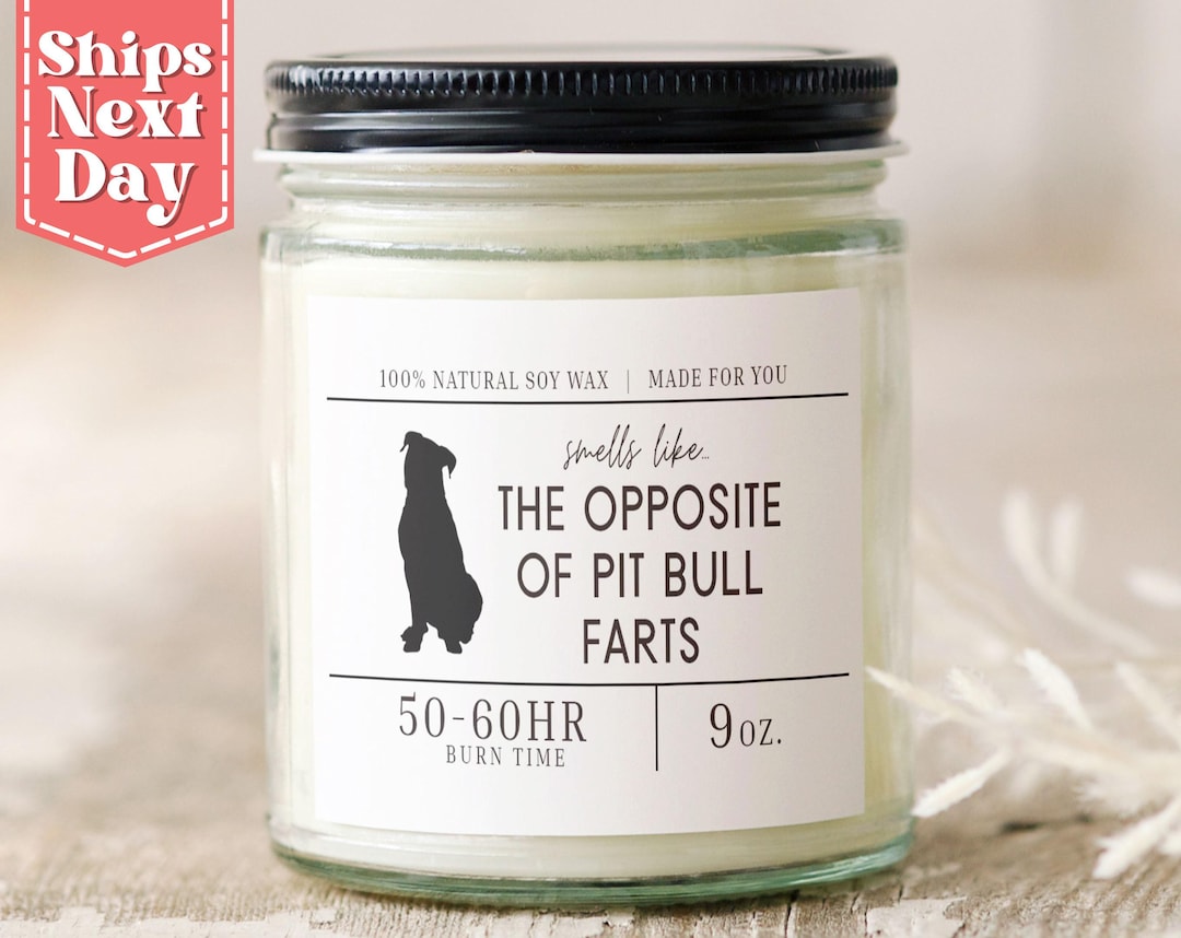 Smells Like the Opposite of Pit Bull Farts Funny Pit Bull Dog Mom, Dad ...