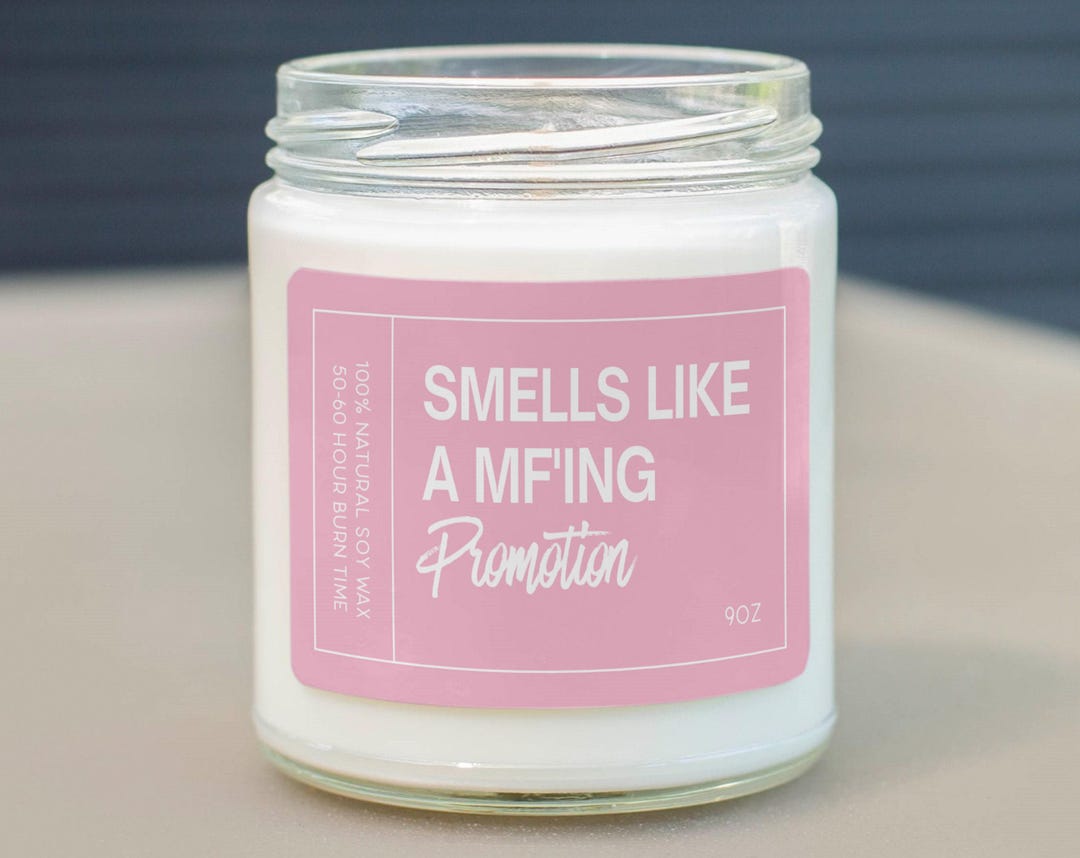 Smells Like Mf'ing Promotion Soy Wax Candle, Gift for Promotion ...