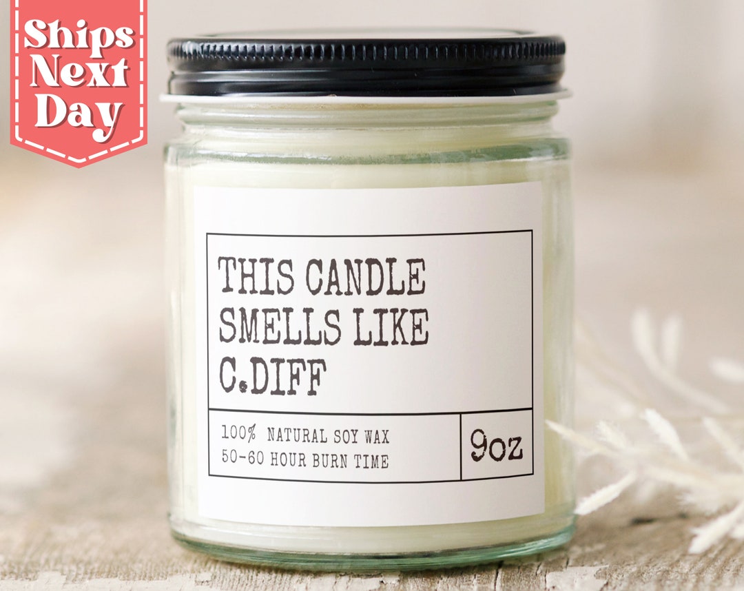 This Candle Smells Like C.diff Funny Nuse Gift - Funny Gift From ...