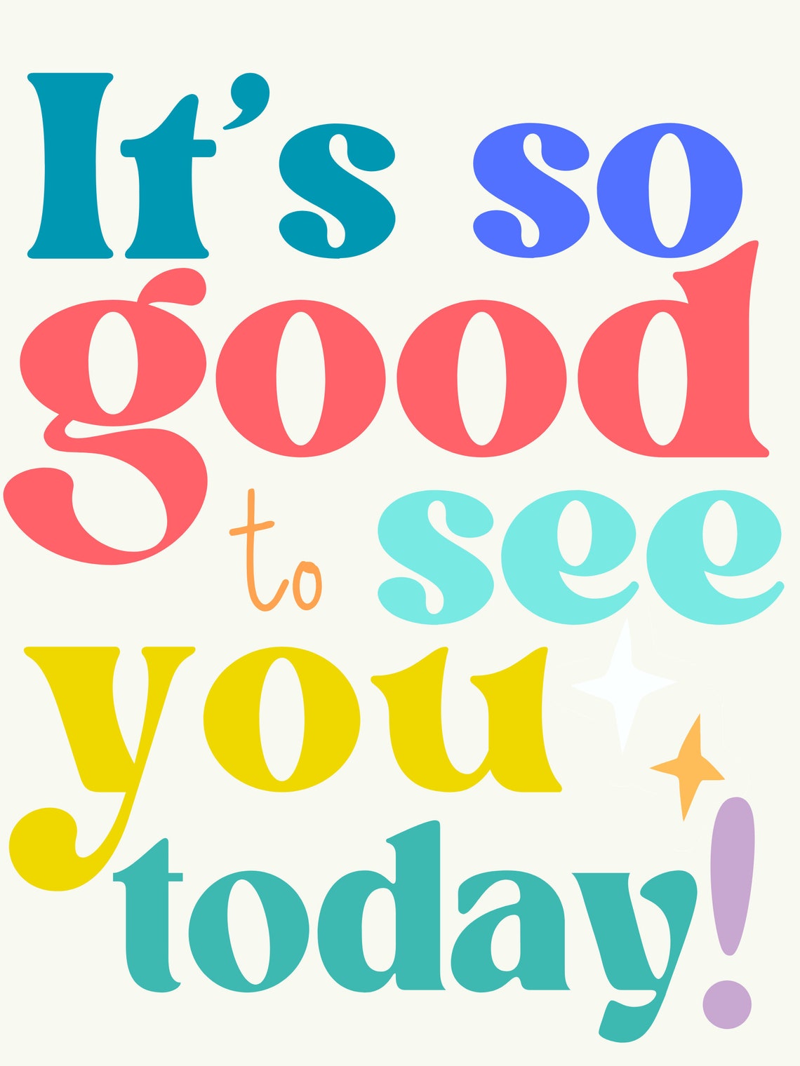 DIGITAL DOWNLOAD: Classroom Decor It's so Good to See You Today Poster ...