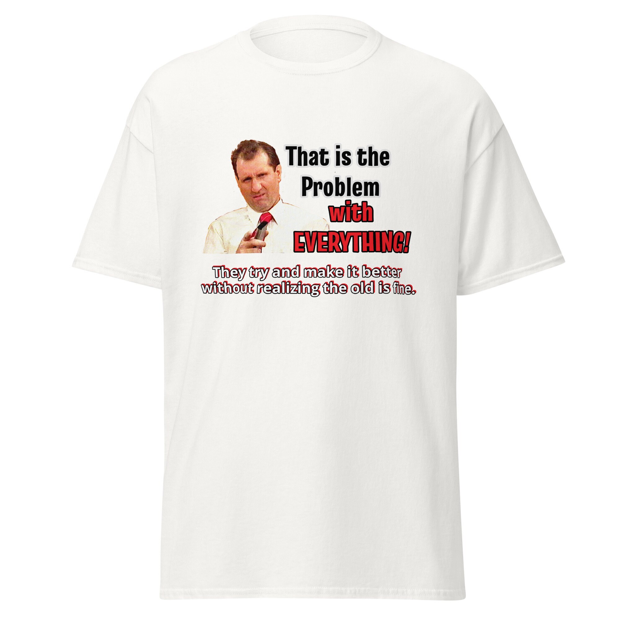 Retro Classic, Al Bundy, Married With Children, Quote, Nostolgia T ...
