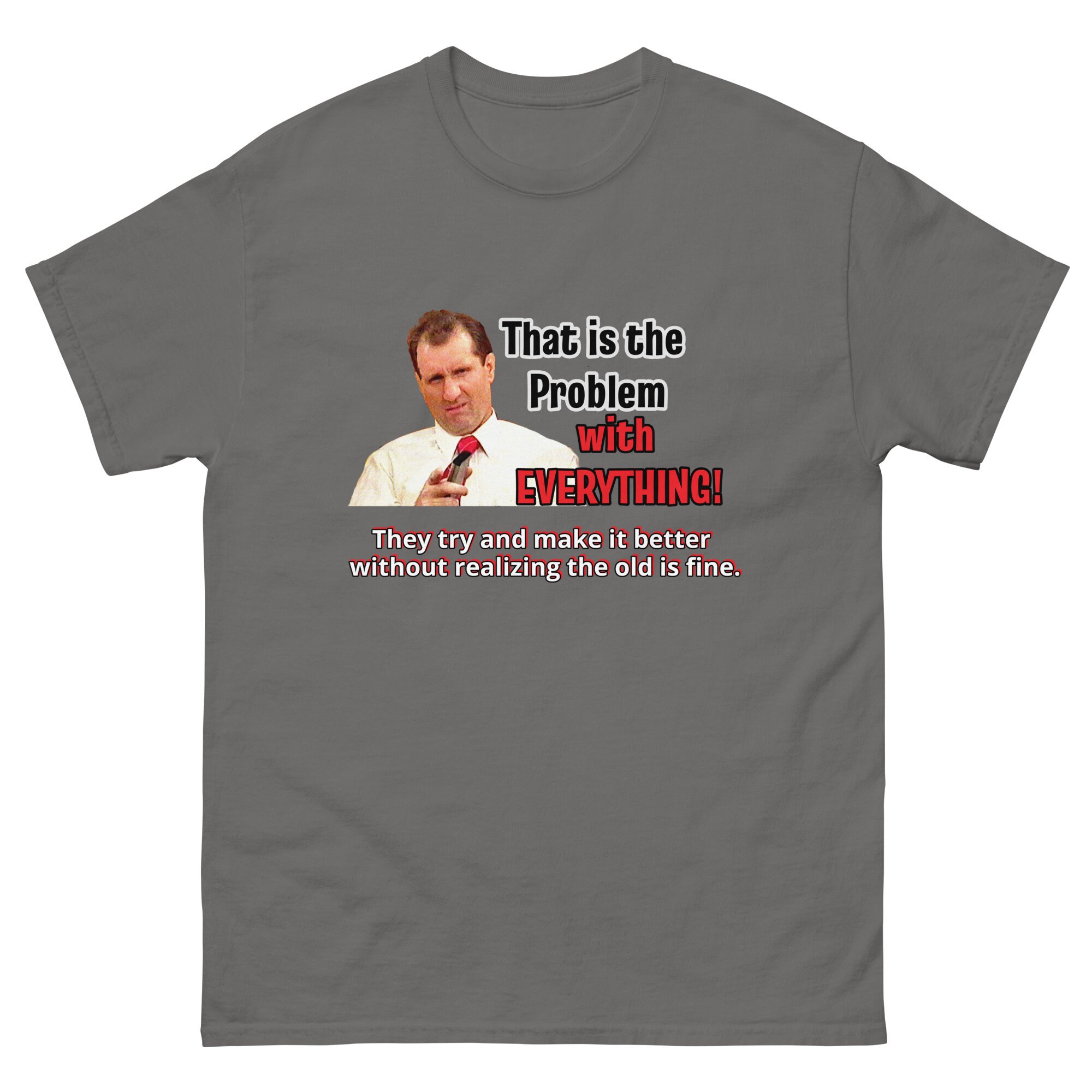 Retro Classic, Al Bundy, Married With Children, Quote, Nostolgia T ...