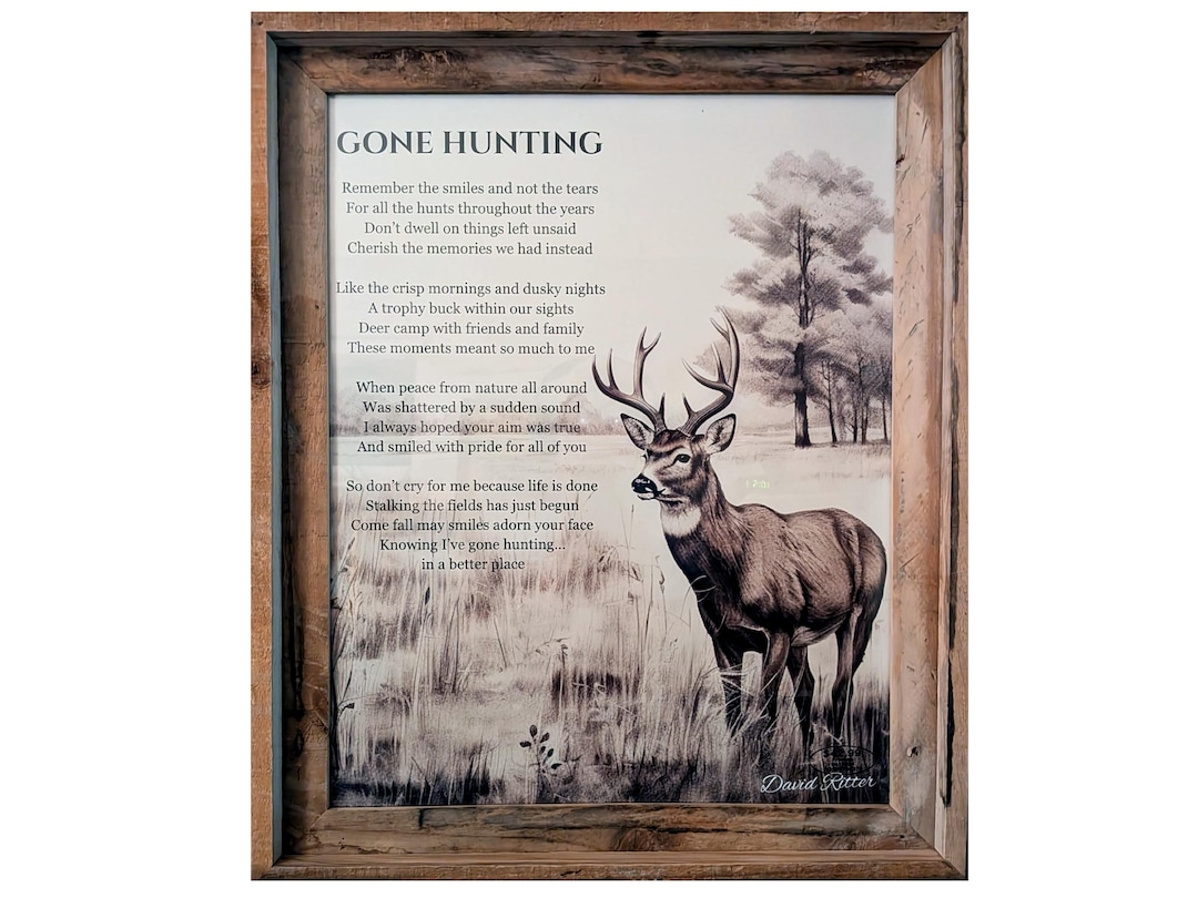 Gone Hunting Memorial Poem Print: Signed, Numbered, Rustic Frame - Etsy