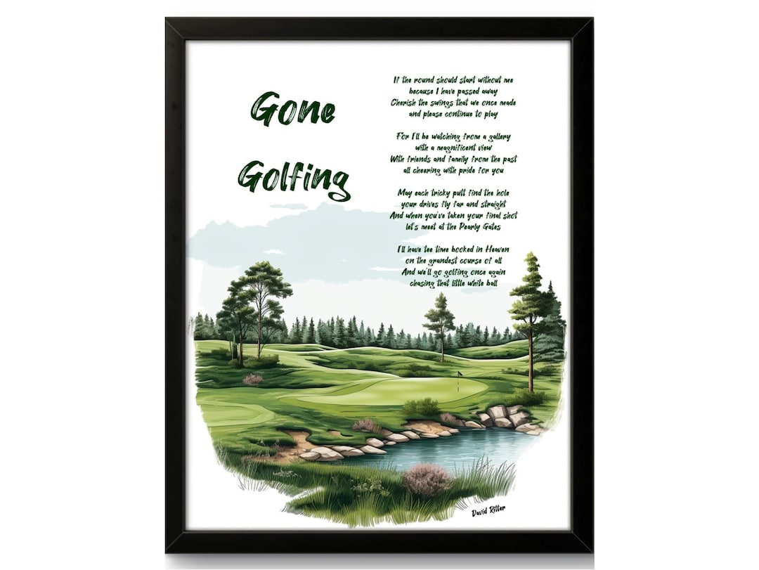 Gone Golfing Memorial Poem Print by David Ritter, Framed Tribute for ...