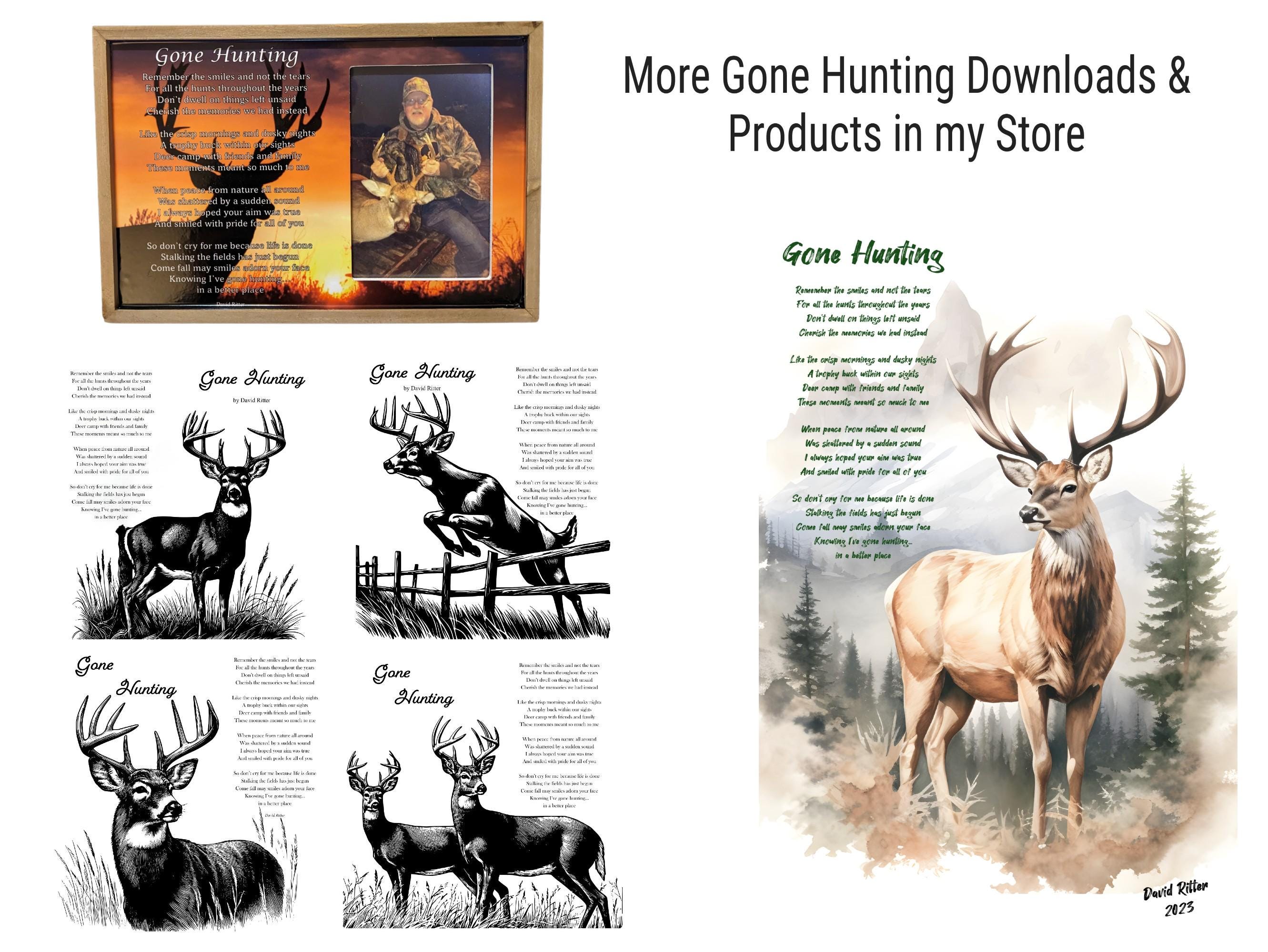 Gone Hunting Memorial Poem: Hunter Tribute Art (digital Download) - Etsy
