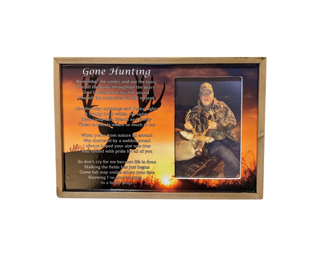 Gone Hunting Memorial Frame: Deer Hunter Tribute With Poem - Etsy