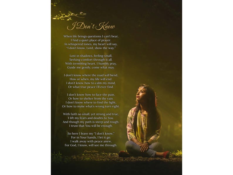 Inspirational Poem Art Print: 'I Don't Know' - Faith Home Decor (18x24 ...