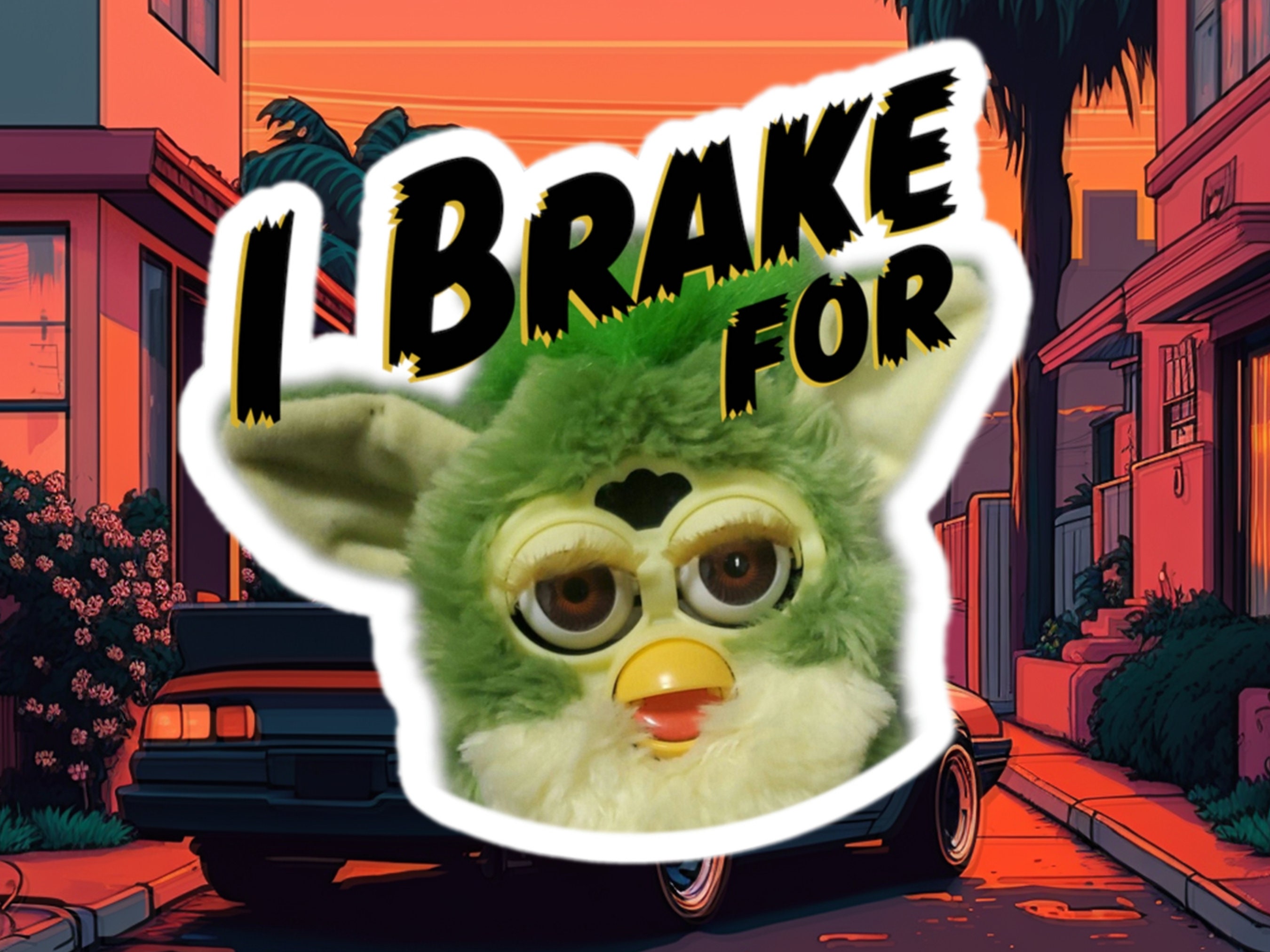 I Brake for Furby Sticker Cursed Vinyl Sticker Long Furby Bumper ...