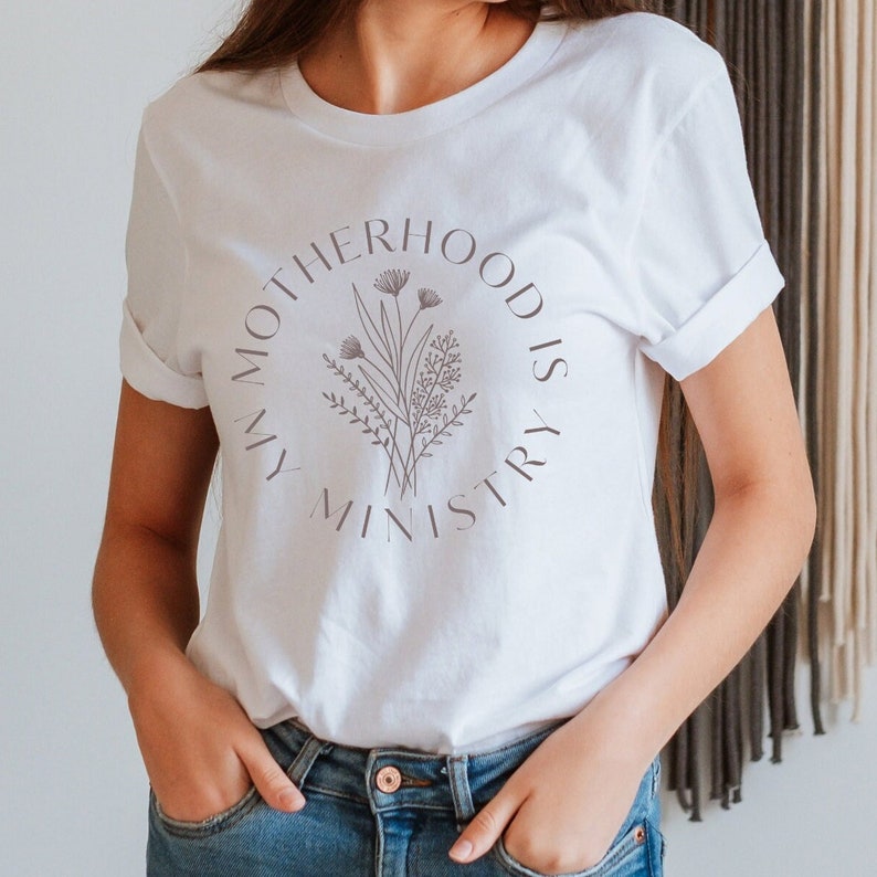Motherhood is My Ministry SAHM Shirt Tradwife Tee Shirt - Etsy