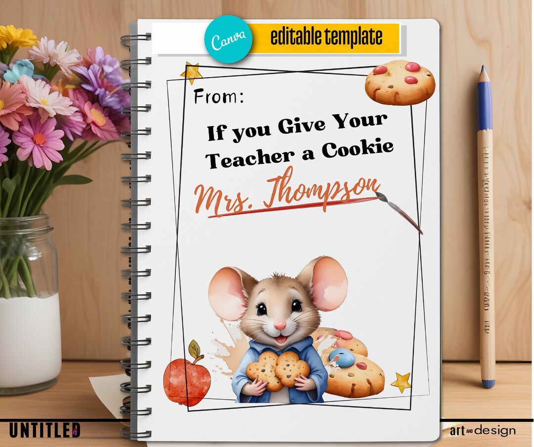 If You Give Your Teacher a Cookie, Teacher Appreciation Gift End of ...
