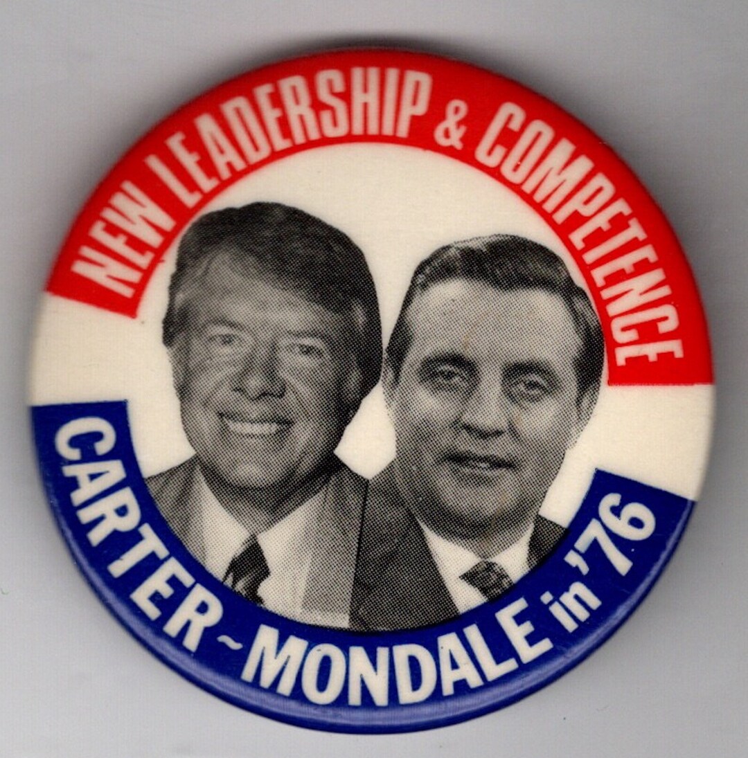 Carter Mondale New Leadership & Competence 1976 Political Campaign ...