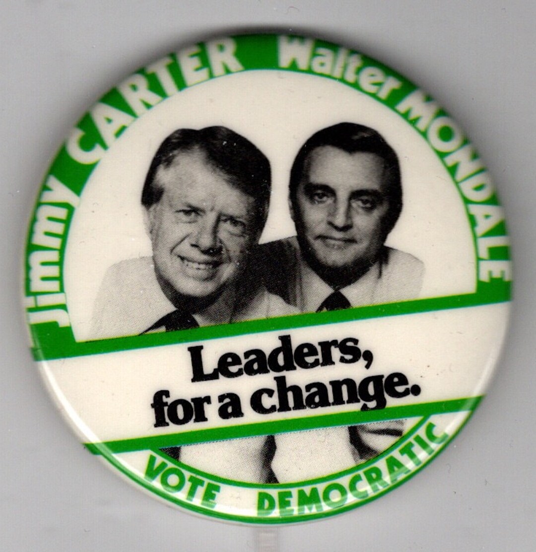 Jimmy Carter Walter Mondale Leaders for a Change 1976 Political ...