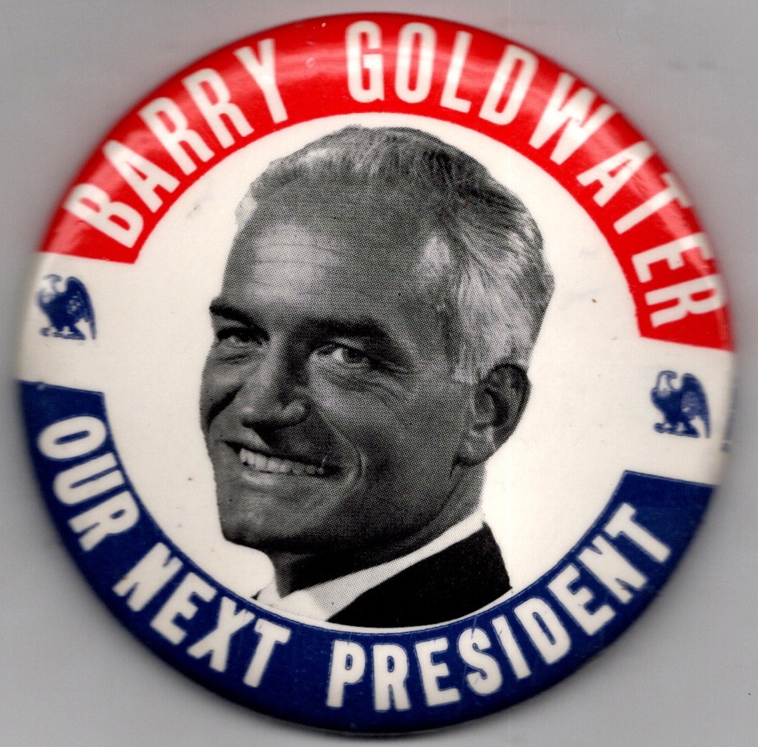 Original 1964 Vintage Barry Goldwater Our Next President Campaign ...