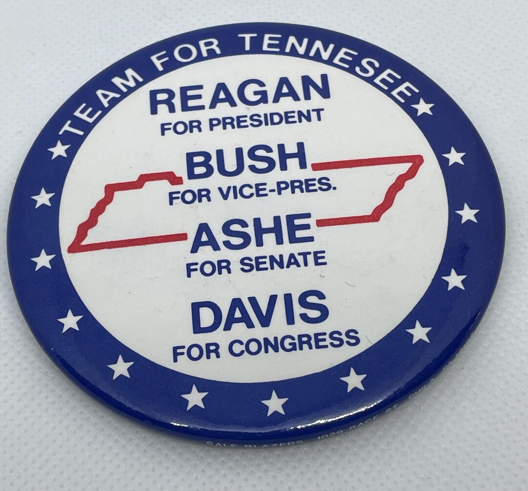 Team for Tennessee Reagan Bush Ashe Davis 1984 Campaign Pinback Button ...