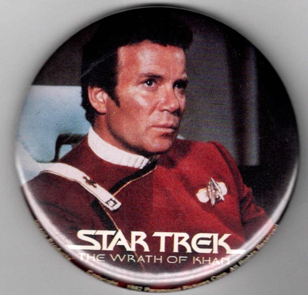 Captain Kirk Star Trek Movie Promotional Promo Button Pinback Wrath of ...