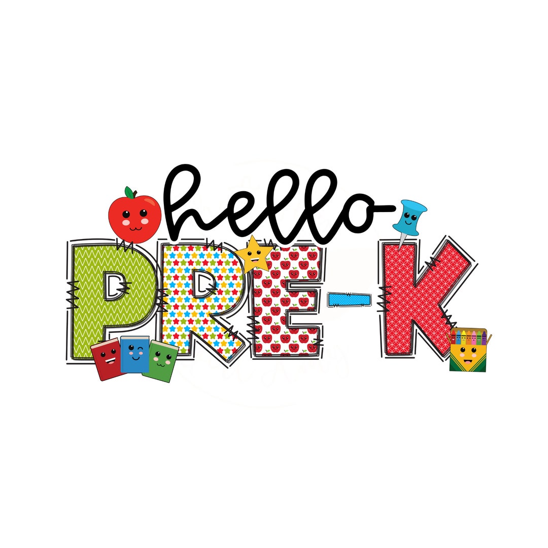 Hello Pre-k PNG for Sublimation First Day of School Shirt for Kids Back ...