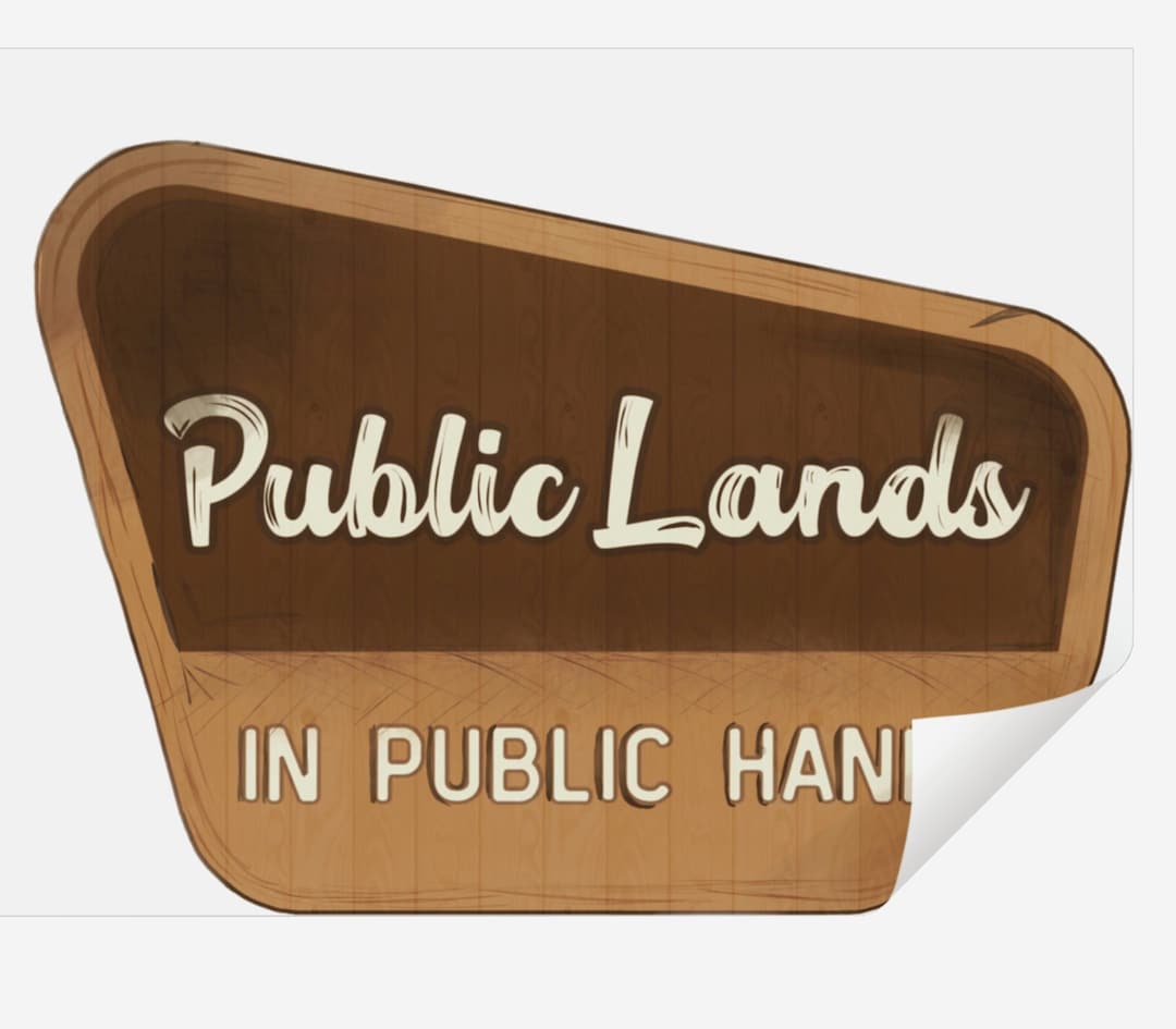 Public Lands in Public Hands Waterproof Vinyl Sticker | Outdoor Hiking ...