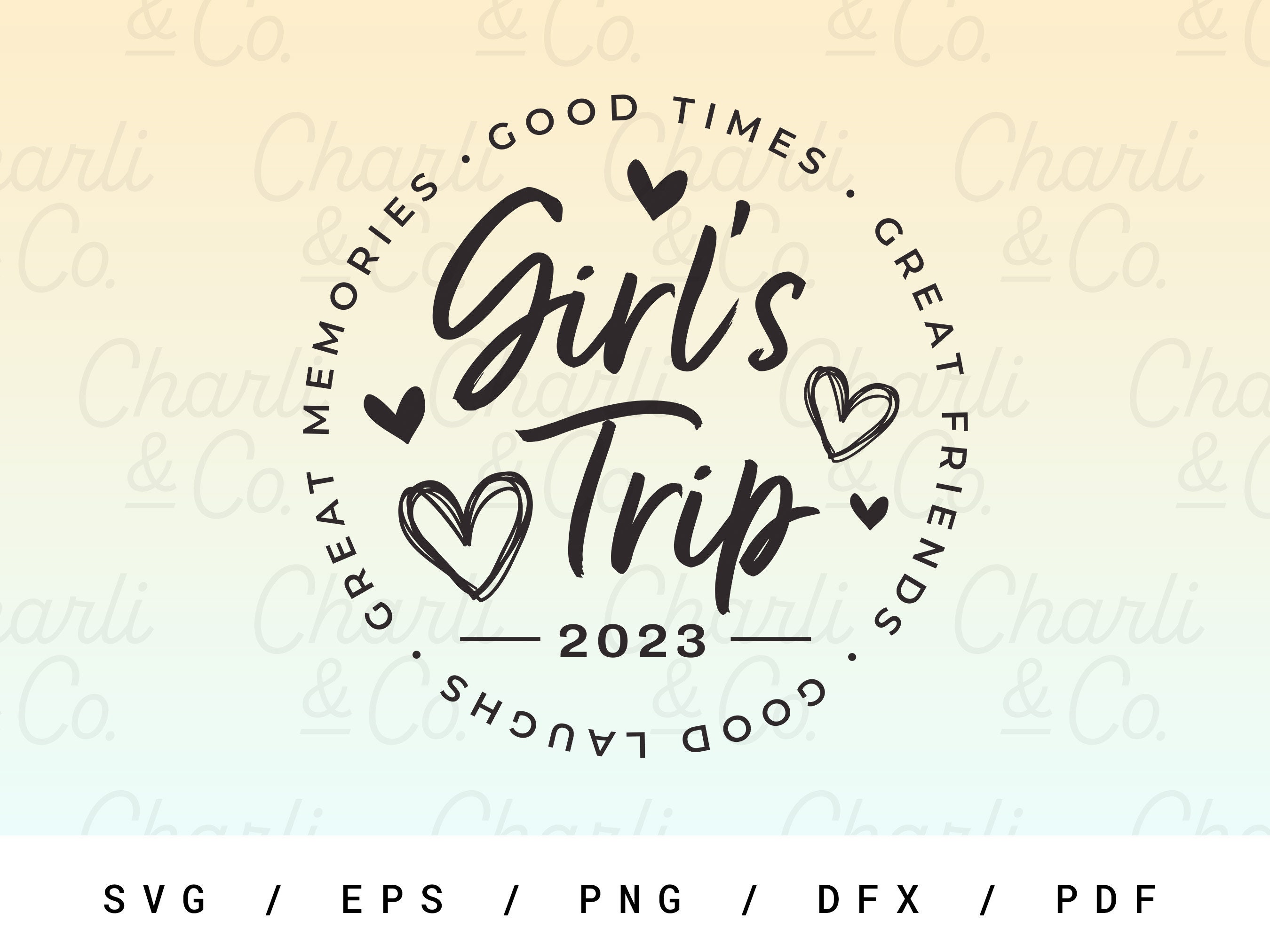 Girls Trip SVG, Girls Weekend 2023 Cut File for Cricut and Silhouette ...