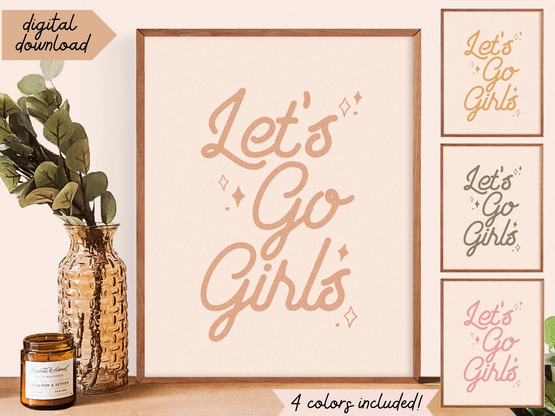 Lets Go Girls Print || Barbie Print || Shania Twain || Nash Bash ...