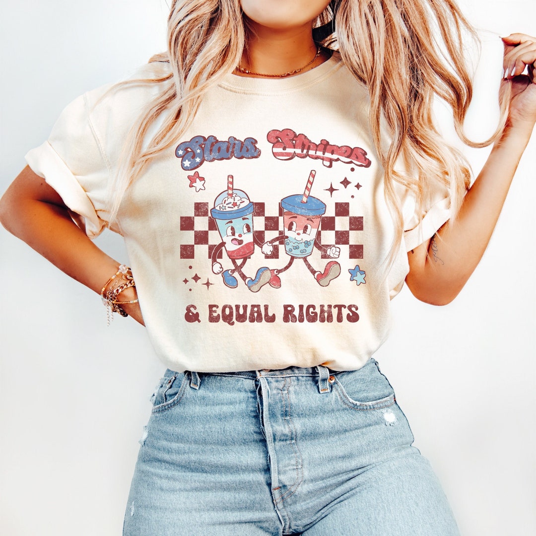 Stars Stripes and Equal Rights Shirt, 4th of July Shirt, Equality Shirt ...