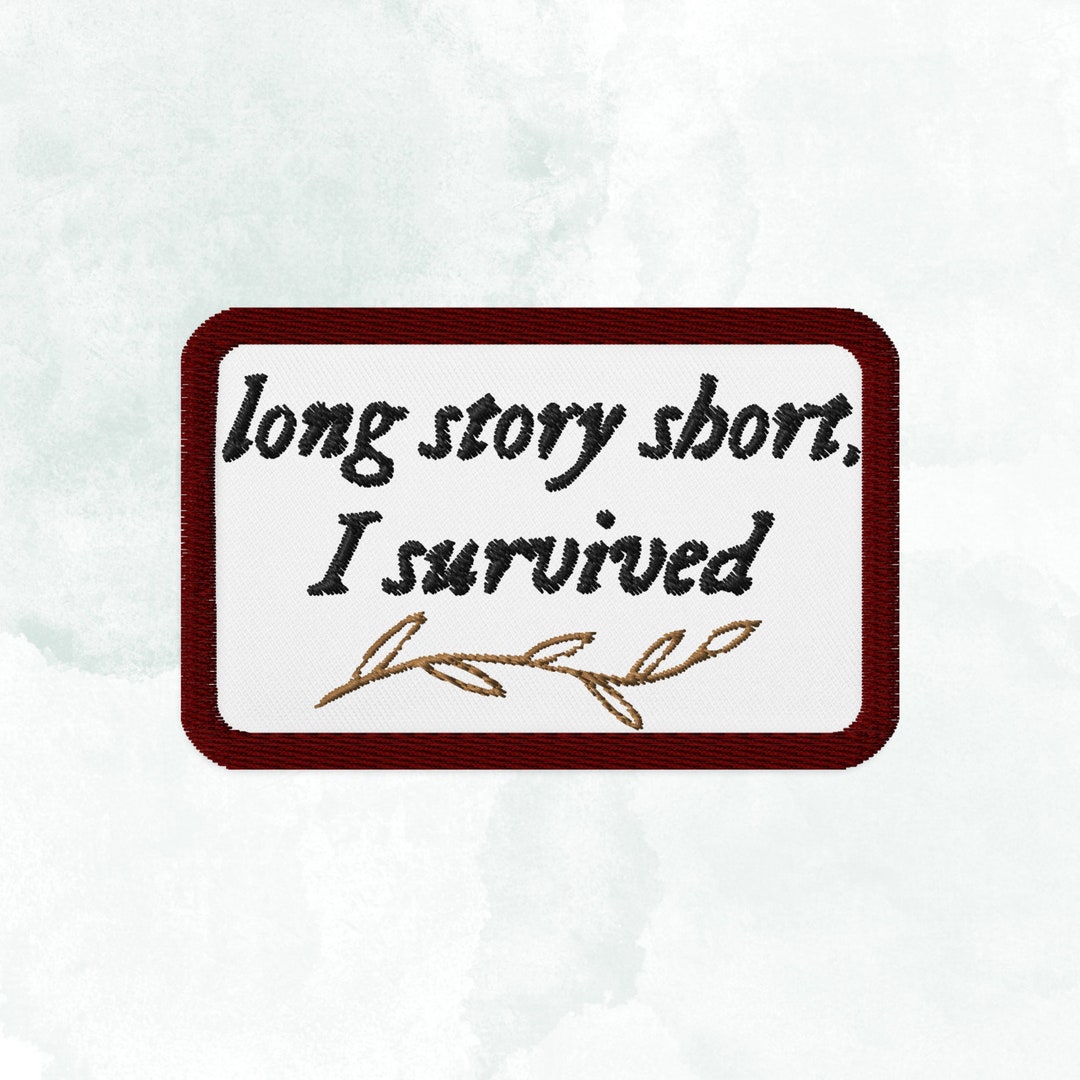 Long Story Short, I Survived Taylor Swift Iron-on Patch Taylor Swift ...