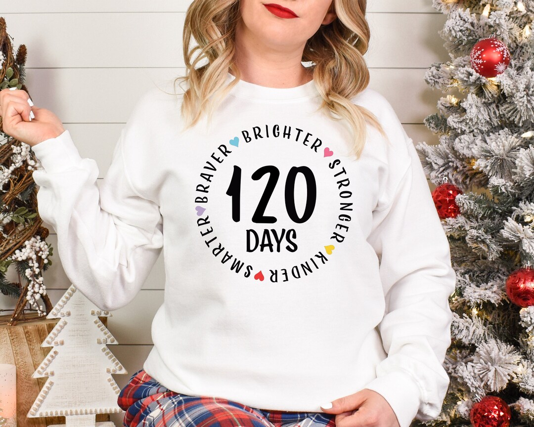 120 Days of School Shirt, 120 Days Brighter Tshirt, 120 Days Gift ...