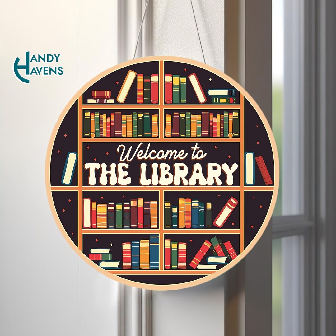 Welcome to the Library Door Sign, Library Sign, Book Lover Gift, Reader ...