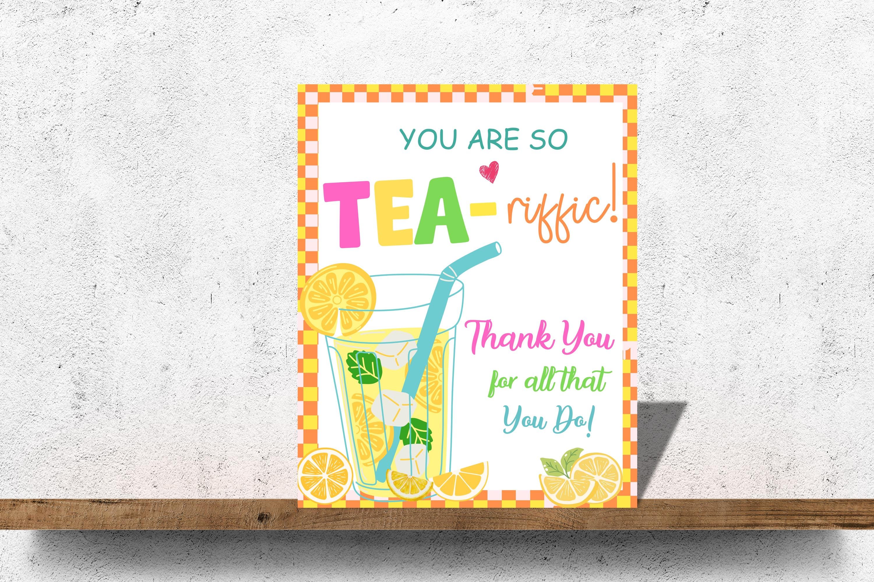 Printable Iced Tea Appreciation Sign, Teacher Staff Employee You're Tea ...