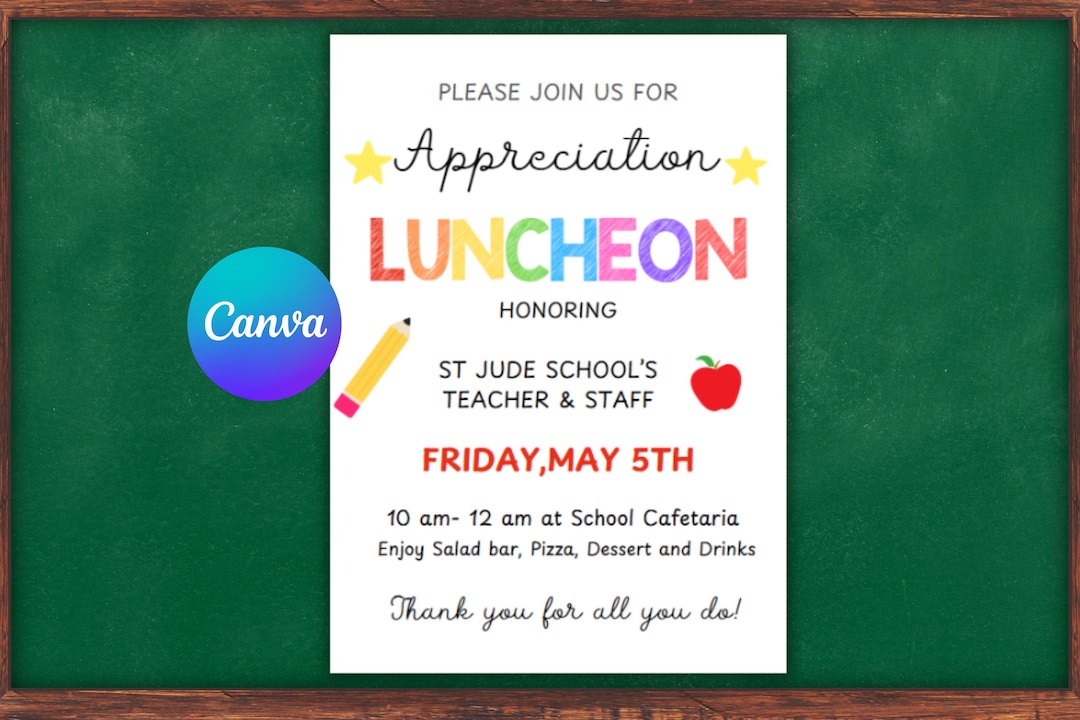 Editable Teacher Staff Appreciation Luncheon Invitation- Canva Template ...