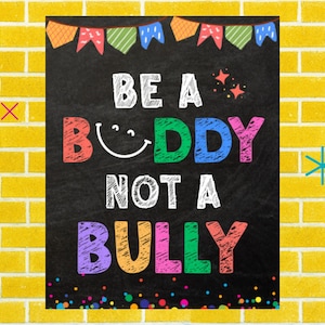 Be a Buddy Not a Bully Poster - Etsy
