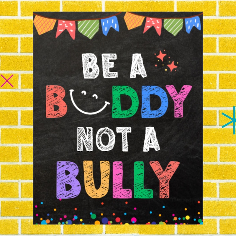 Be a Buddy Not a Bully Poster - Etsy