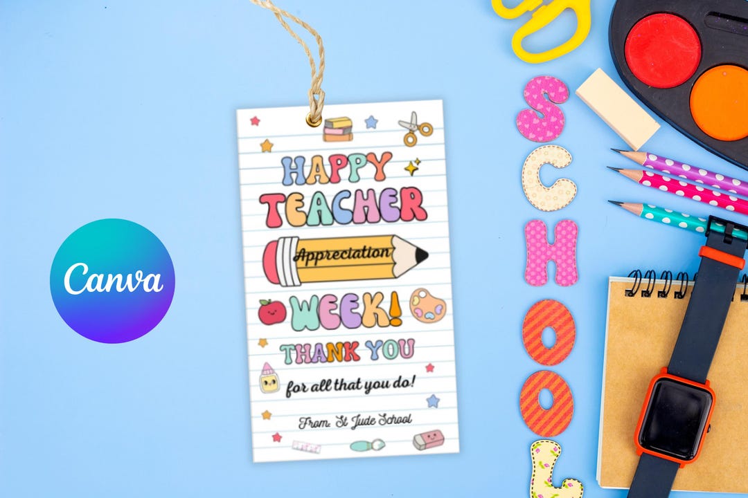Editable Teacher Appreciation Week Gift Tags, Thank You Classroom ...