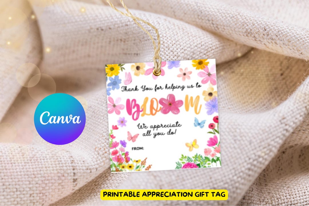 Editable Teacher Staff Nurse Appreciation Gift Tag: Floral Bloom Canva ...