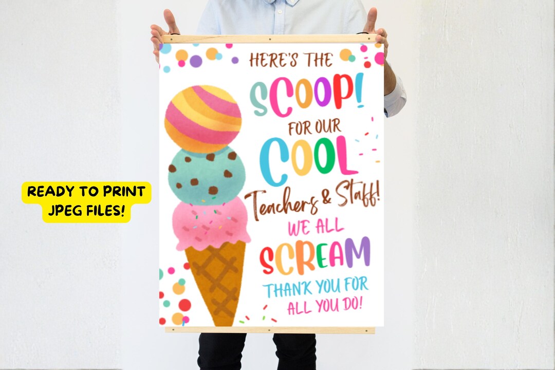 Printable Ice Cream Scoop Teachers and Staff Appreciation Sign - Thank ...
