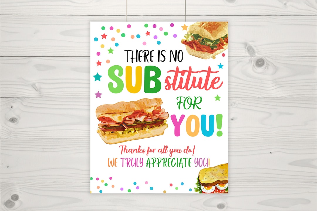 Printable There is No Substitute for You- Sandwich Sign Nurse Teacher ...