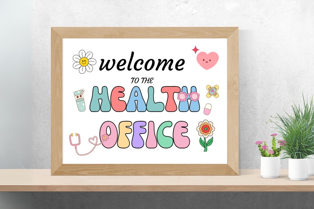 Printable Welcome to the Health Office Sign, School Nurse Office Poster ...