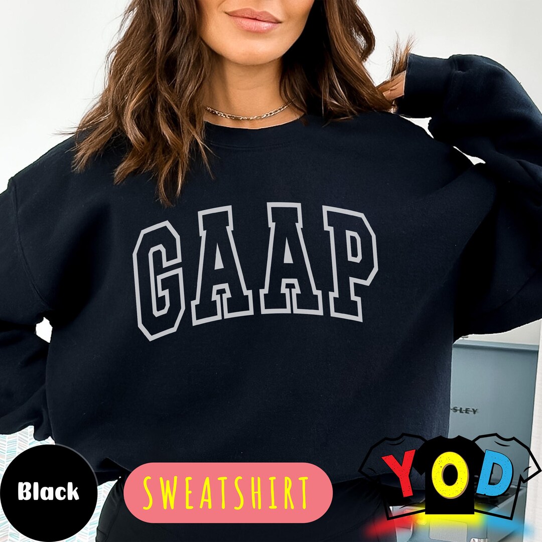 GAAP Sweatshirt, GAAP Hoodie, GAAP Shirt, Accountant Shirt, Funny ...