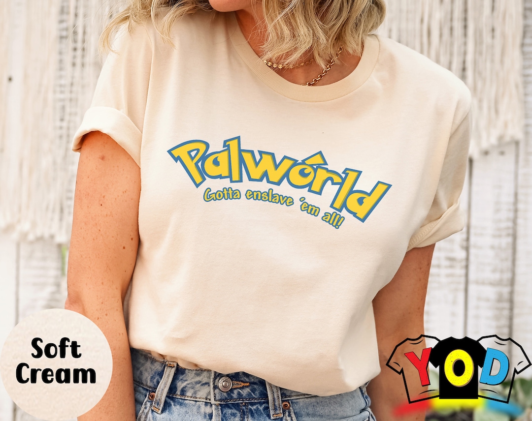 Funny Palworld Shirt, Palword Gotta Enslave Em All Palworld Fan Merch ...