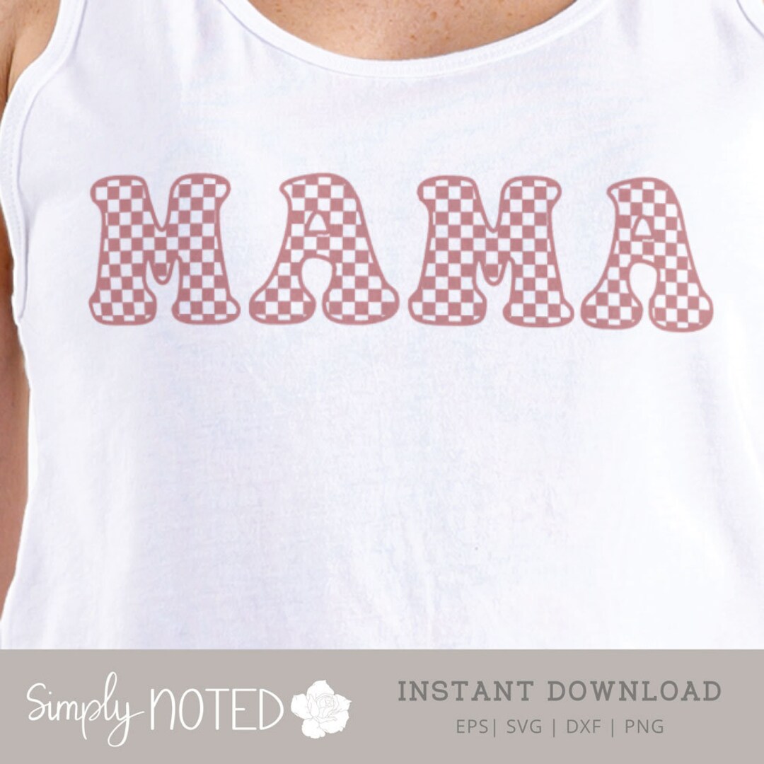 Mama Checkerboard Letters SVG DXF PNG | Mama Checkerboard Instant ...