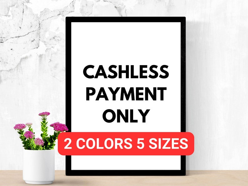 Cashless Payment Sign, Printable Signage for Boutiques Retail Stores ...