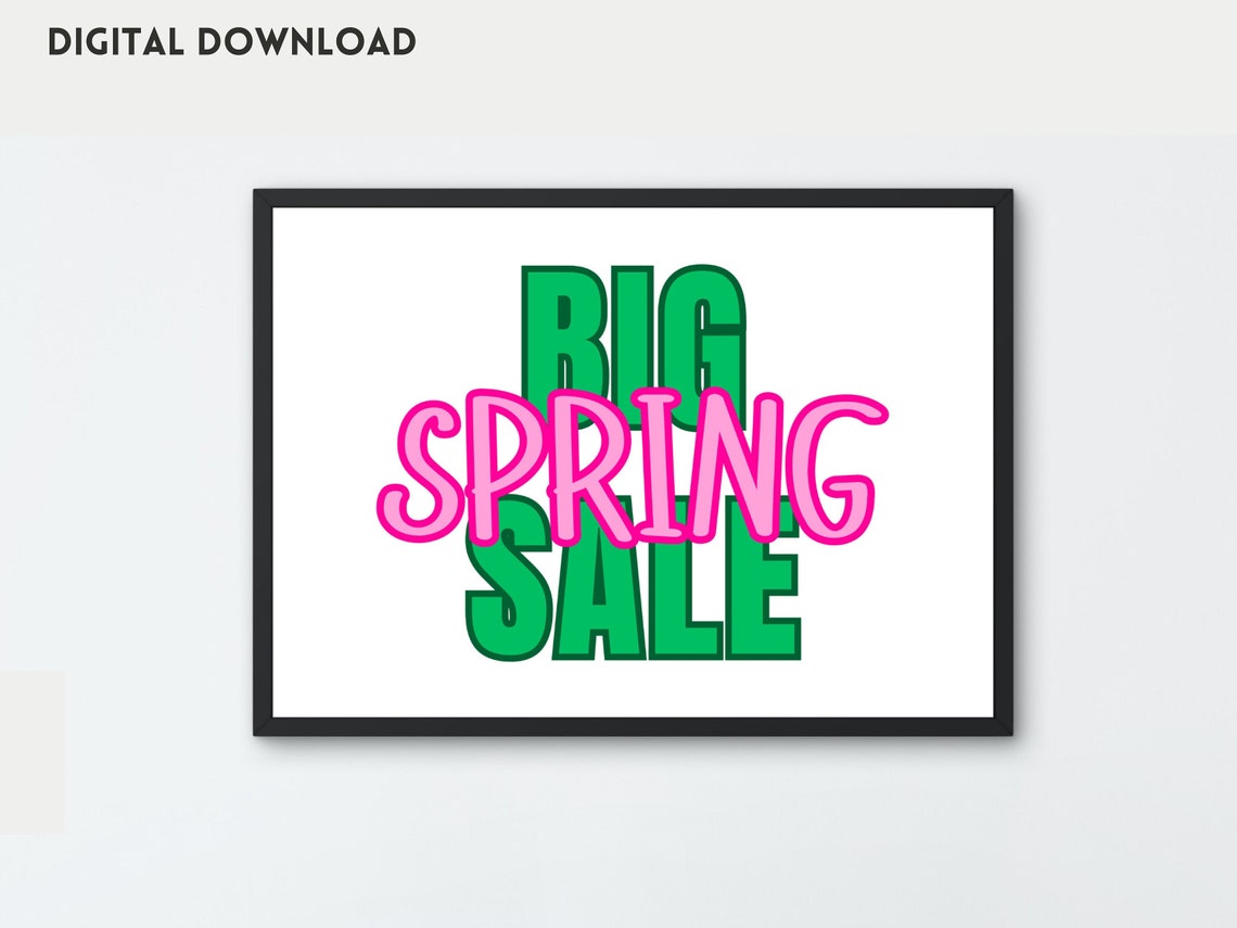 Big Spring Sale Sign, Printable Boutique Sale Sign, Retail Signage ...