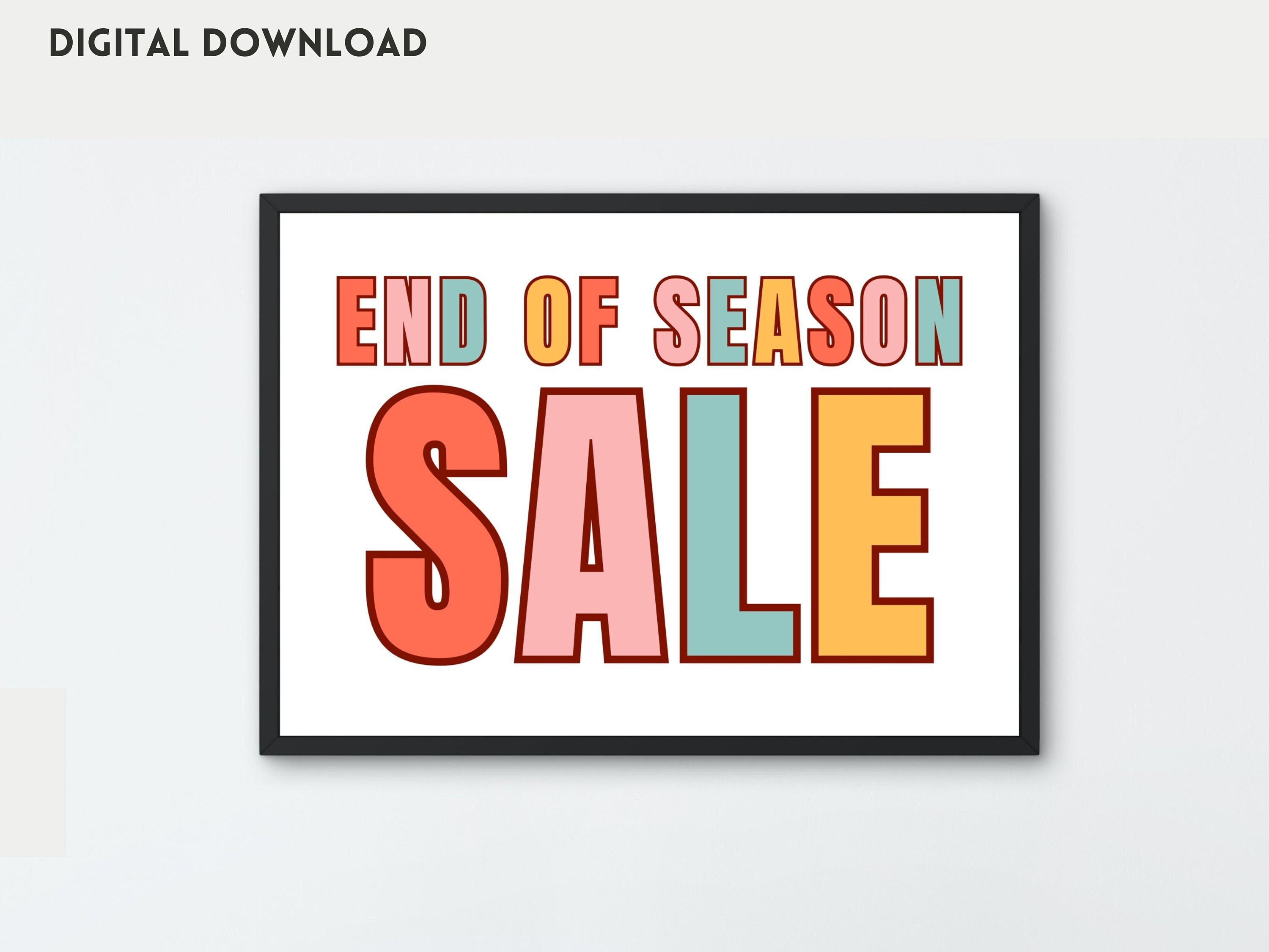 End of Season Sale Poster - Boutique Decor, Printable Sale Sign, Winter ...
