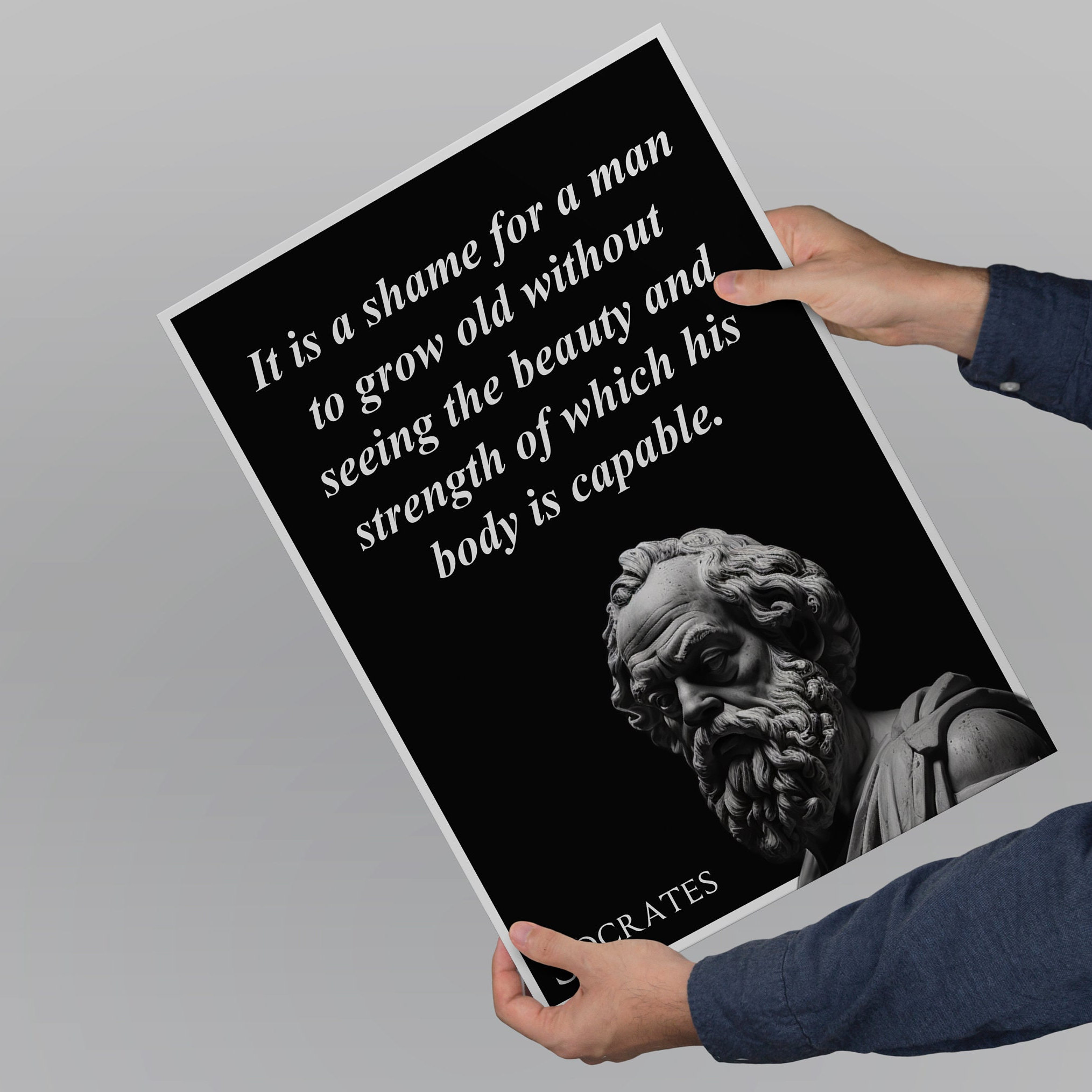 Socrates Poster it is a Shame for a Man to Grow Old Without Seeing the ...