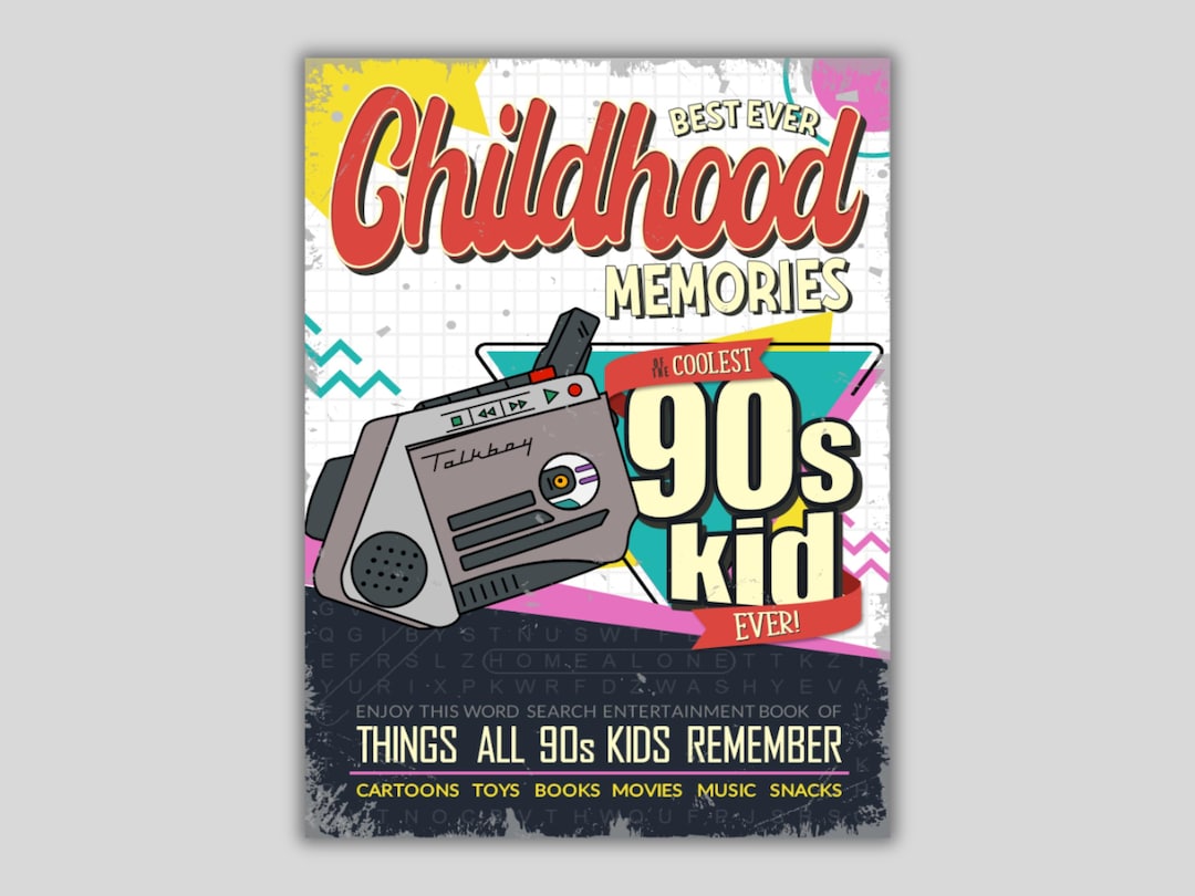 1990s Best Ever Childhood Memories, Nostalgic Fun 1990s Themed ...