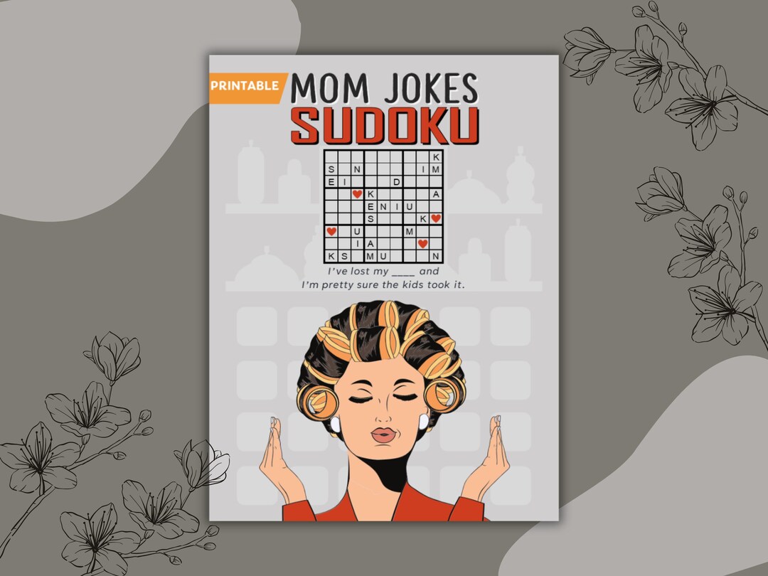 100 PRINTABLE Sudoku Featuring Funny Jokes About Motherhood Perfect ...