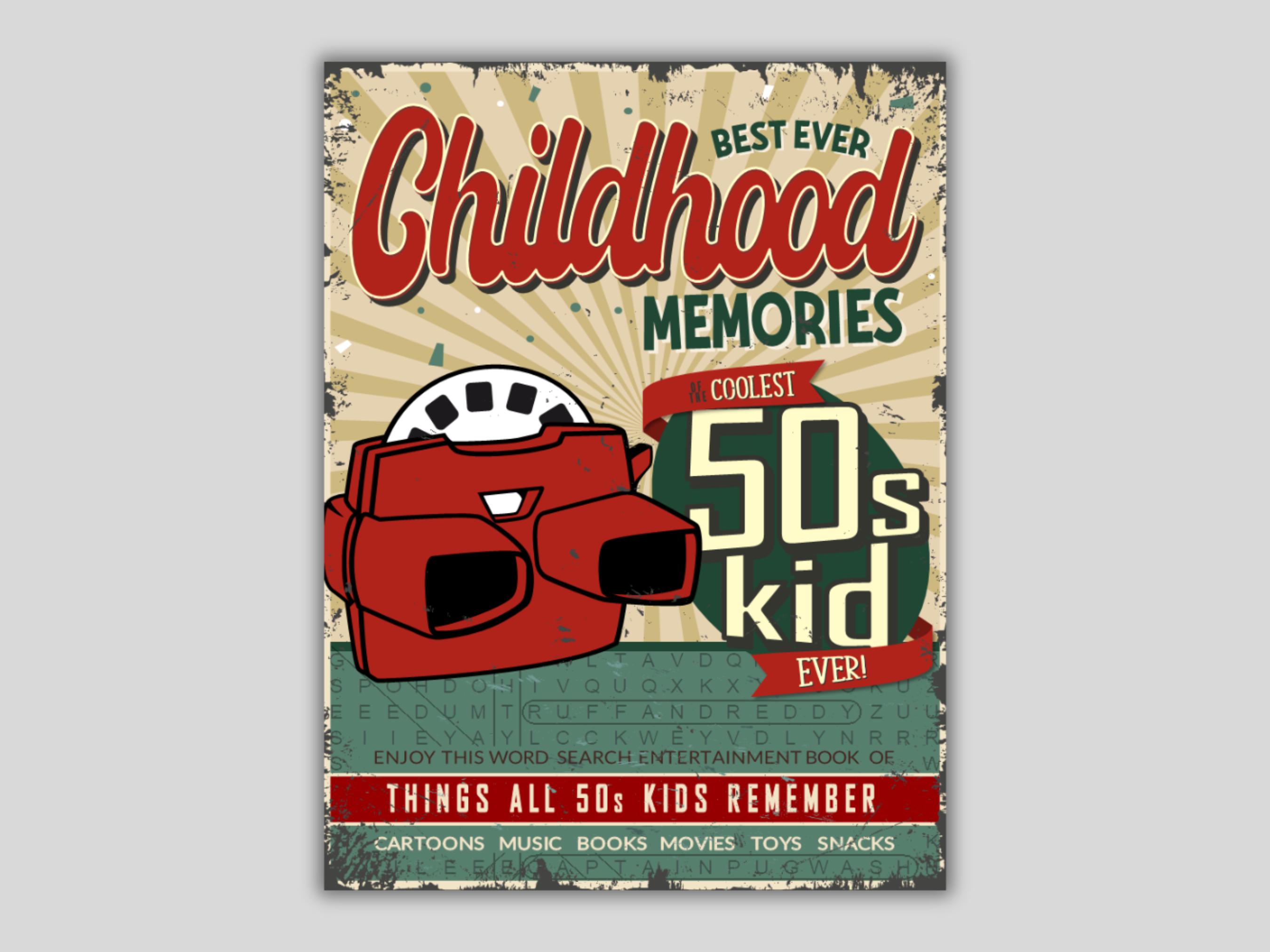 1950s Best Ever Childhood Memories, Nostalgic Fun 1950s Themed ...